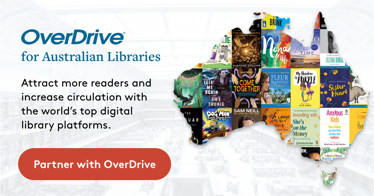 OverDrive for Australian Libraries - OverDrive, Inc.